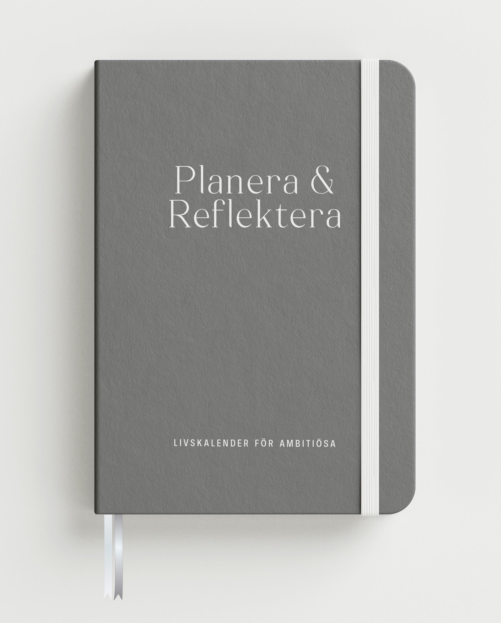 Planera & Reflektera – Livskalender för ambitiösa – People & Stories AB